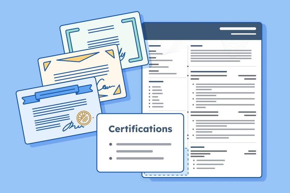 How to List Certifications on Your Resume (With Examples)